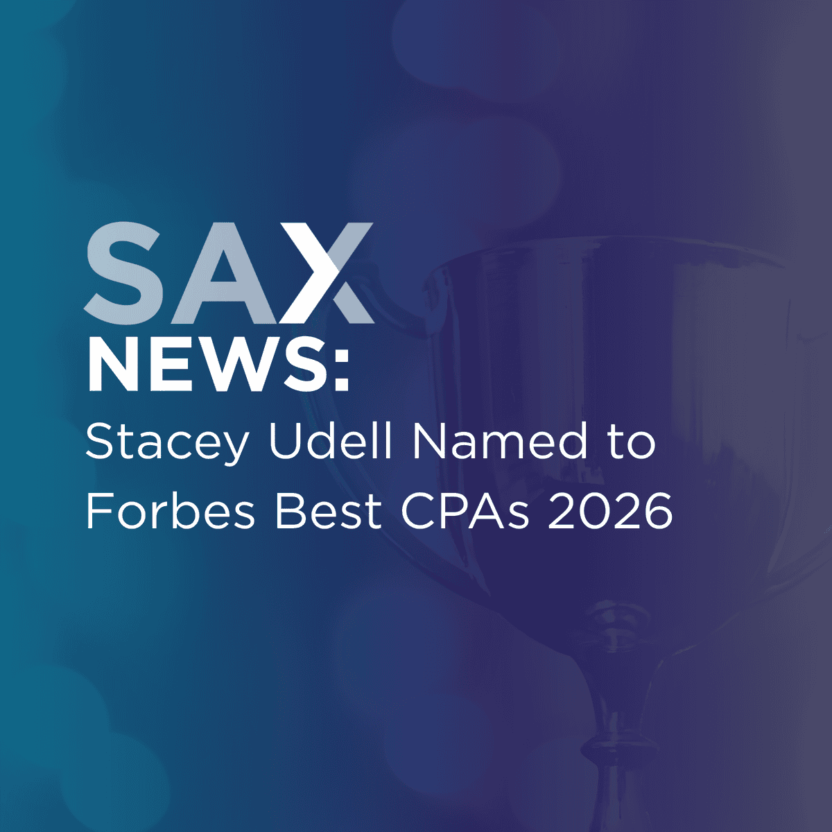 Stacey Udell Named to Forbes America’s Best-In-State CPAs 2026 | SAX ...